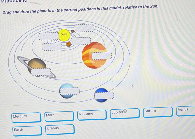 Solved: practice Drag and drop the planets in the correct positions in ...
