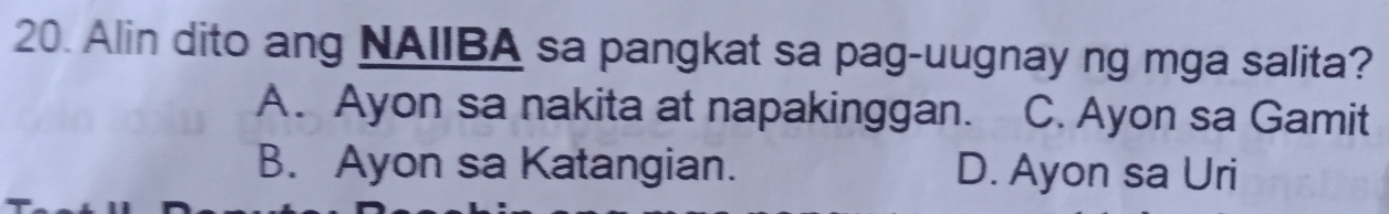 Solved: Alin dito ang NAIIBA sa pangkat sa pag-uugnay ng mga salita? A ...