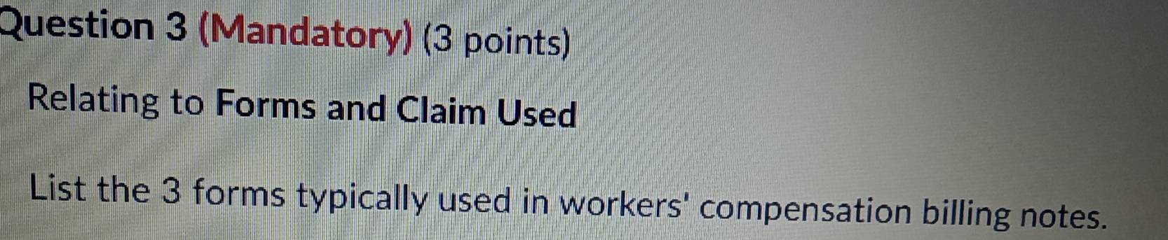 Solved: (Mandatory) (3 points) Relating to Forms and Claim Used List ...