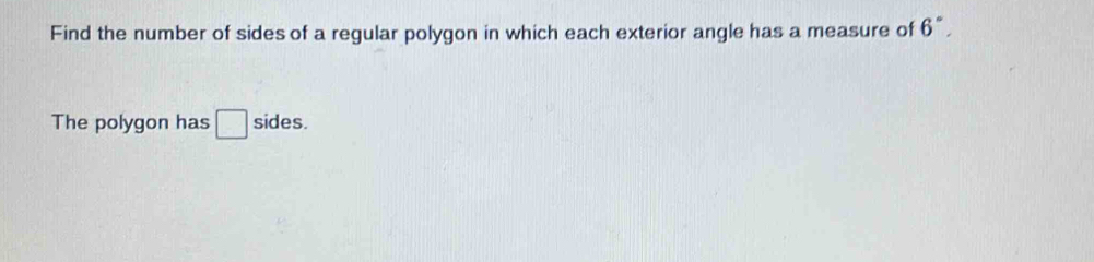 Solved: Find the number of sides of a regular polygon in which each ...