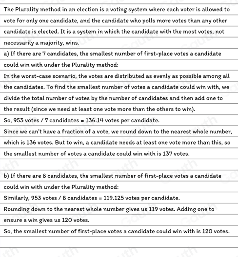 Solved: Consider an election with 953 votes. a. If there are 7 ...