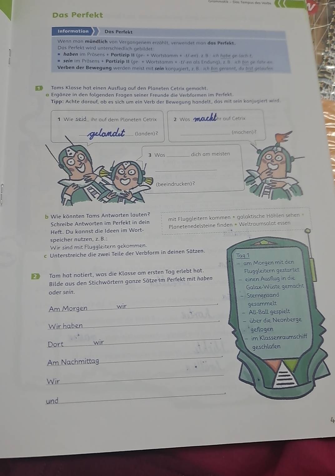 Gelöst:Grammätik - Das Tempus des Verbs Das Perfekt Information Das ...
