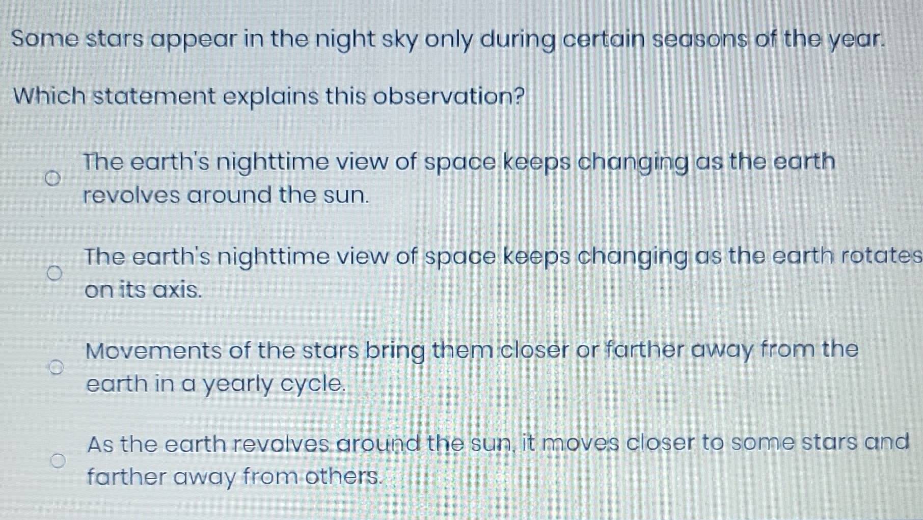 Solved: Some stars appear in the night sky only during certain seasons ...