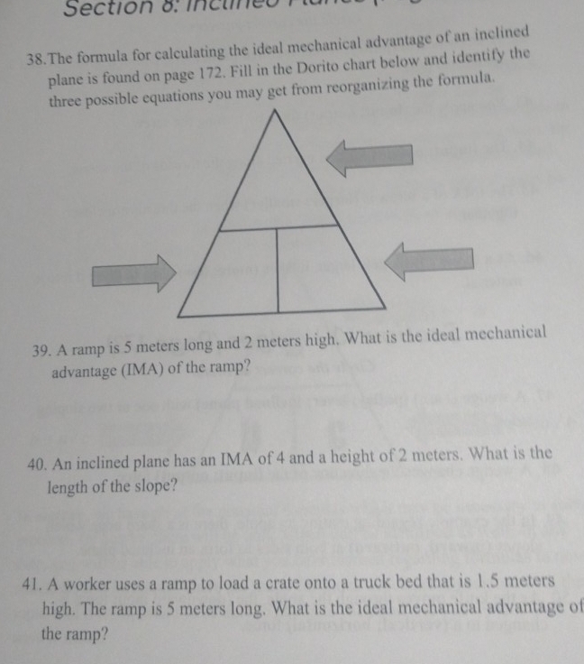 Solved: incline c 38.The formula for calculating the ideal mechanical ...