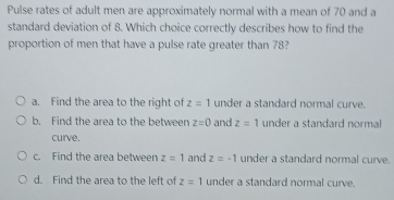 Solved: Pulse rates of adult men are approximately normal with a mean ...