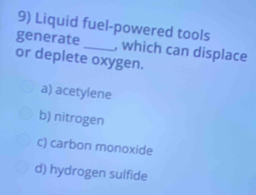 Solved: Liquid fuel-powered tools generate _, which can displace or ...