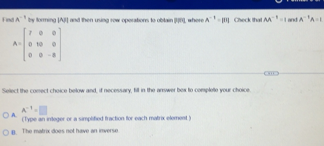 تم الحل:Find A^(-1) by forming [A]l] and then using row operations to ...