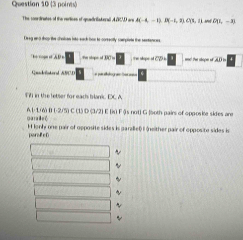 Solved: The coordinates of the vertices of quadrilateral ABCD are A(-4 ...