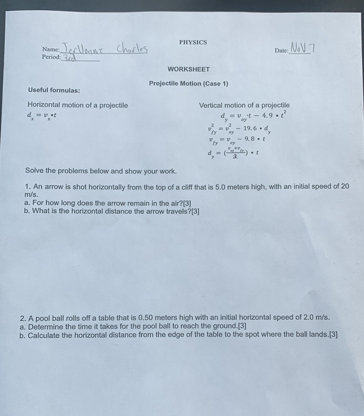 Solved: PHYSICS _ _ Name Date: _ Period: WORKSHEET Projectile Motion ...