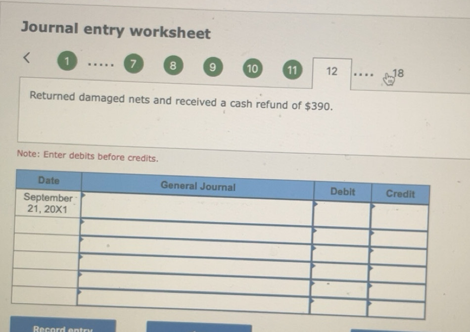 Solved: Journal entry worksheet 1 7 8 9 10 11 12 . 18 Returned damaged ...