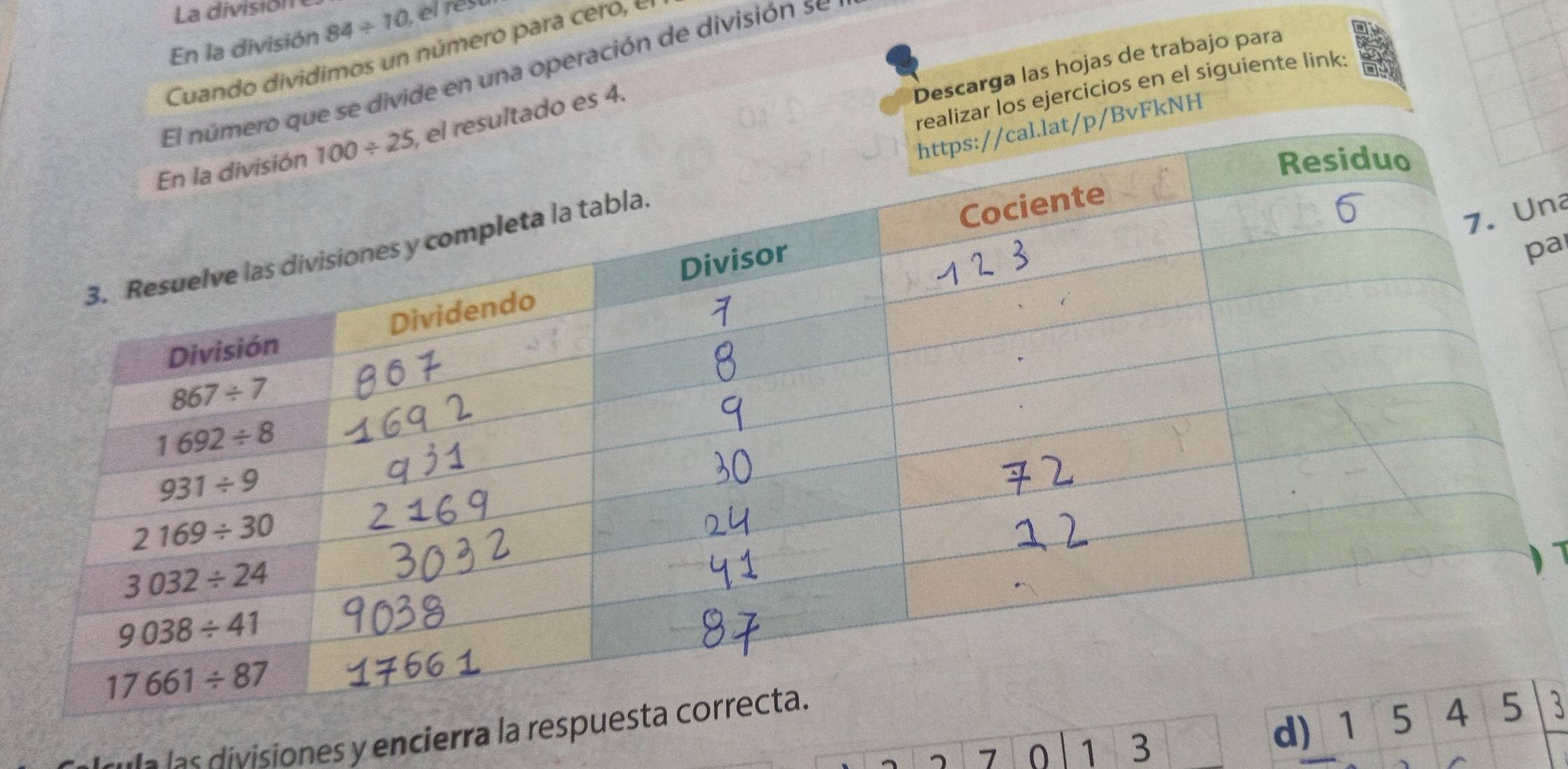 Resuelto:La división En la división 84/ 10 el res Cuando dividimos un ...