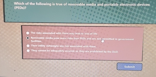 Solved: Which of the following is true of removable media and portable ...