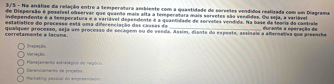 Resolvido:3/5 - Na análise da relação entre a temperatura ambiente com ...