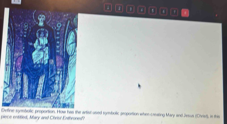 Solved: 2 3 4 6 6 7 θ Define symbolic proportion. How has the artist ...