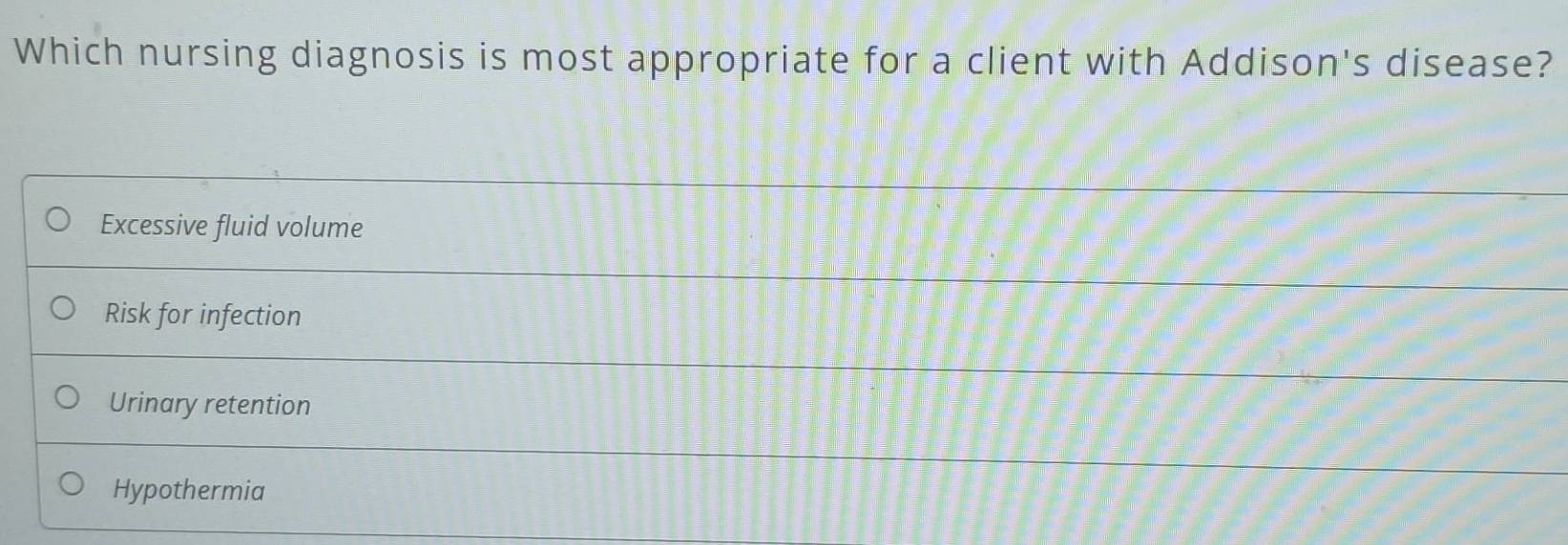 Solved: Which nursing diagnosis is most appropriate for a client with ...