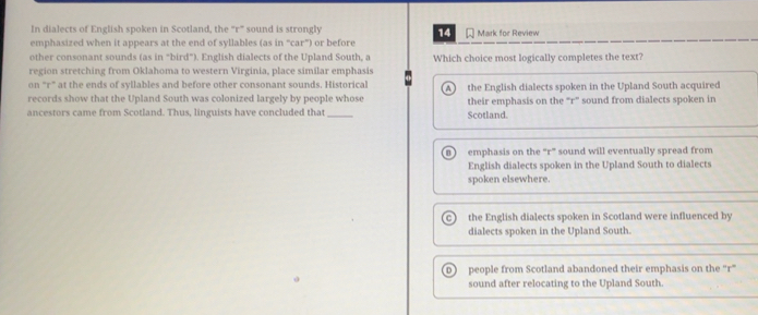 Solved: In dialects of English spoken in Scotland, the “r” sound is ...