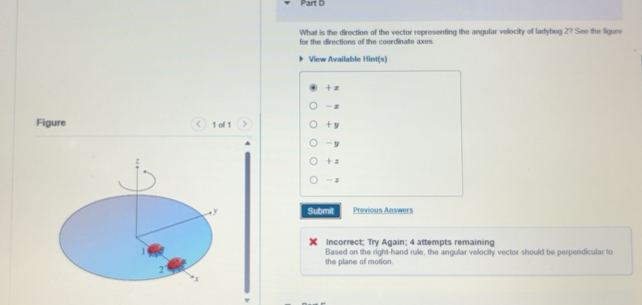 Solved: What is the direction of the vector representing the angular ...