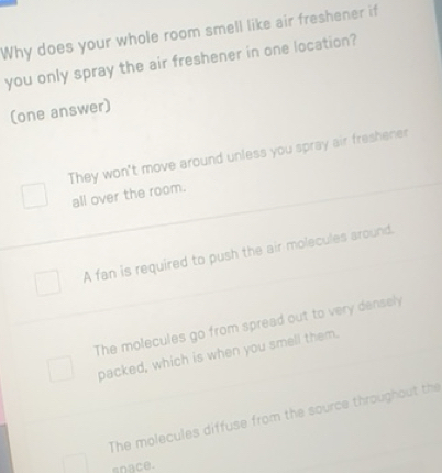 Solved: Why does your whole room smell like air freshener if you only ...