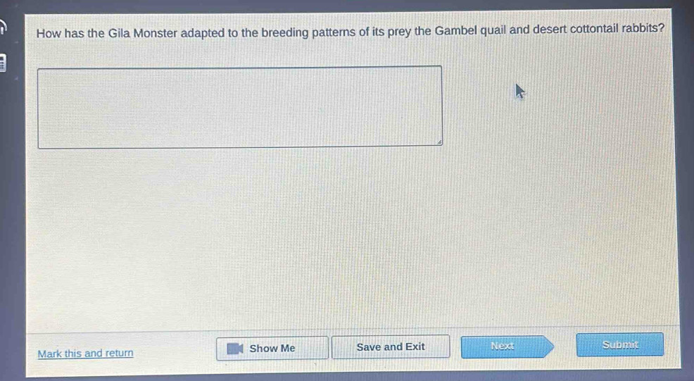 Solved: How has the Gila Monster adapted to the breeding patterns of ...