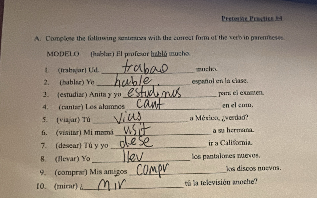 Solved: Preterite Practice #4 A. Complete the following sentences with ...