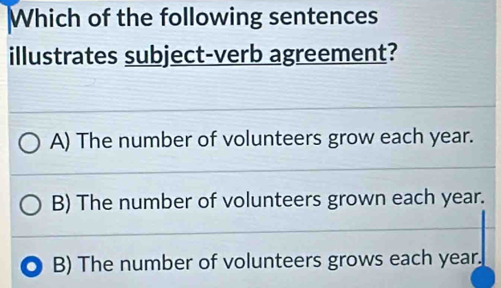 Solved: Which of the following sentences illustrates subject-verb ...
