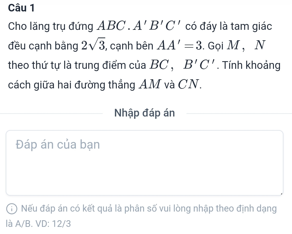 Giải quyết:Cho lăng trụ đứng AB. ( A'B'C' có đáy là tam giác đều cạnh ...