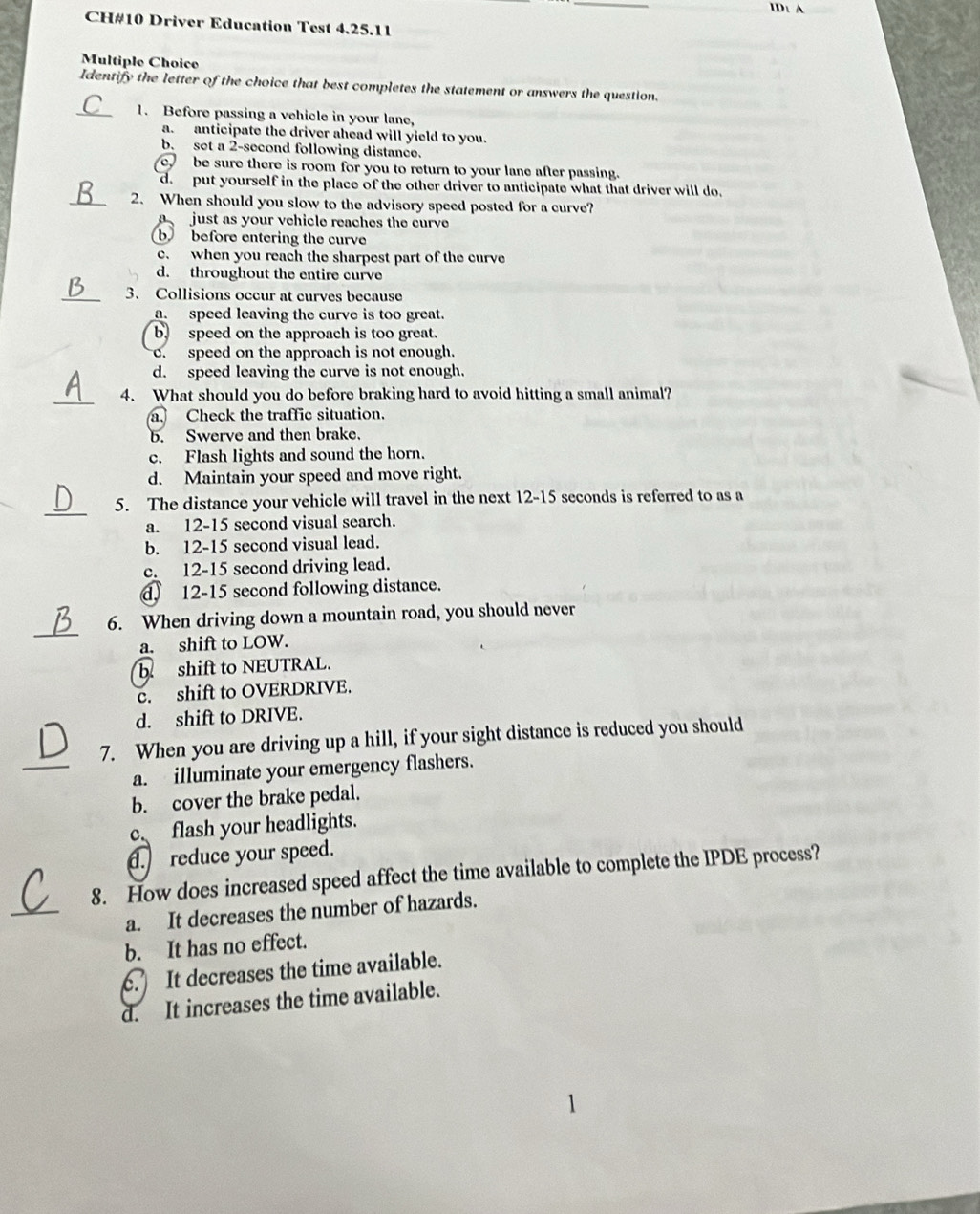 Solved: CH#10 Driver Education Test 4.25.11 Multiple Choice Identify ...