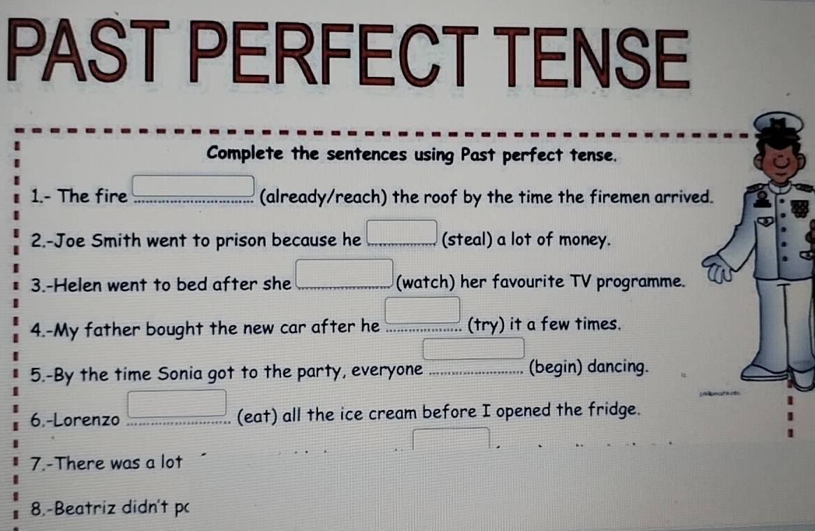 Resuelto:PAST PERFECT TENSE Complete the sentences using Past perfect ...