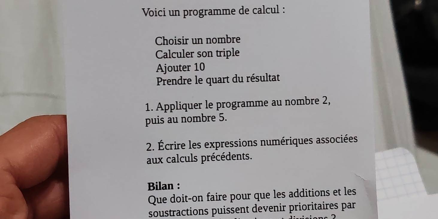 Résolu :Voici un programme de calcul : Choisir un nombre Calculer son triple Ajouter 10 Prendre
