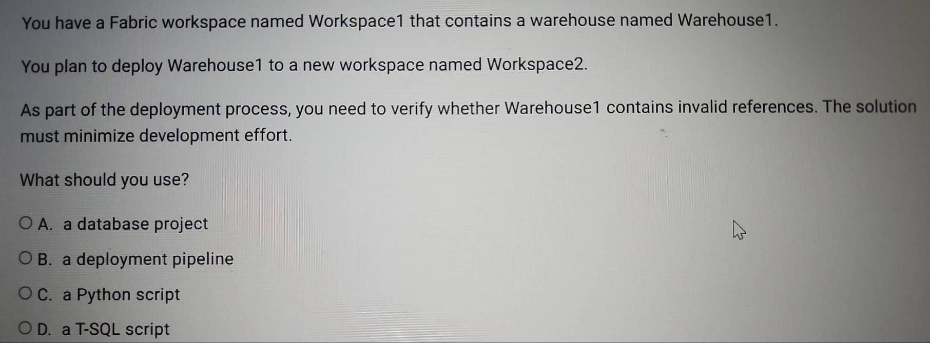 Solved: You have a Fabric workspace named Workspace1 that contains a warehouse named Warehouse1 ...