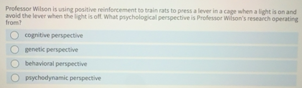 Solved: Professor Wilson is using positive reinforcement to train rats ...