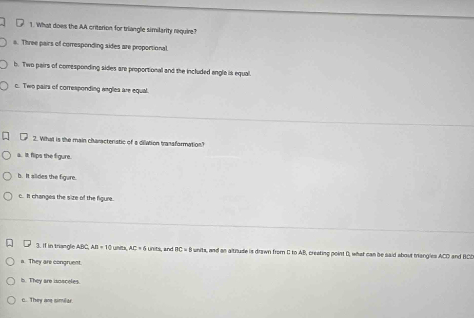 Solved: What does the AA criterion for triangle similarity require? a ...