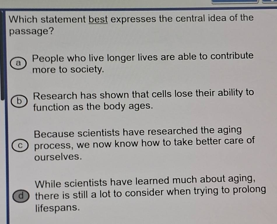 Solved: Which statement best expresses the central idea of the passage ...