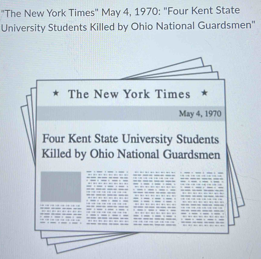 Solved: "The New York Times" May 4, 1970: "Four Kent State University ...