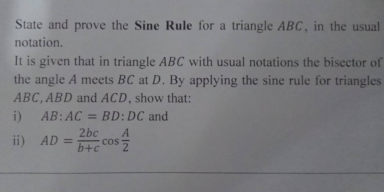 Solved: State and prove the Sine Rule for a triangle ABC, in the usual ...