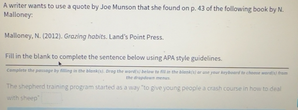 Solved: Malloney: Malloney, N. (2012). Grazing habits. Land’s Point ...