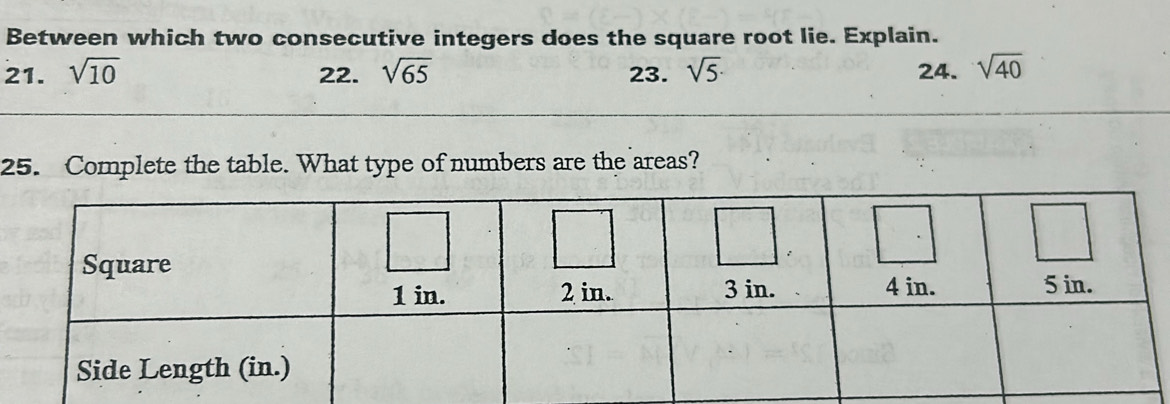 Solved: Between which two consecutive integers does the square root lie ...