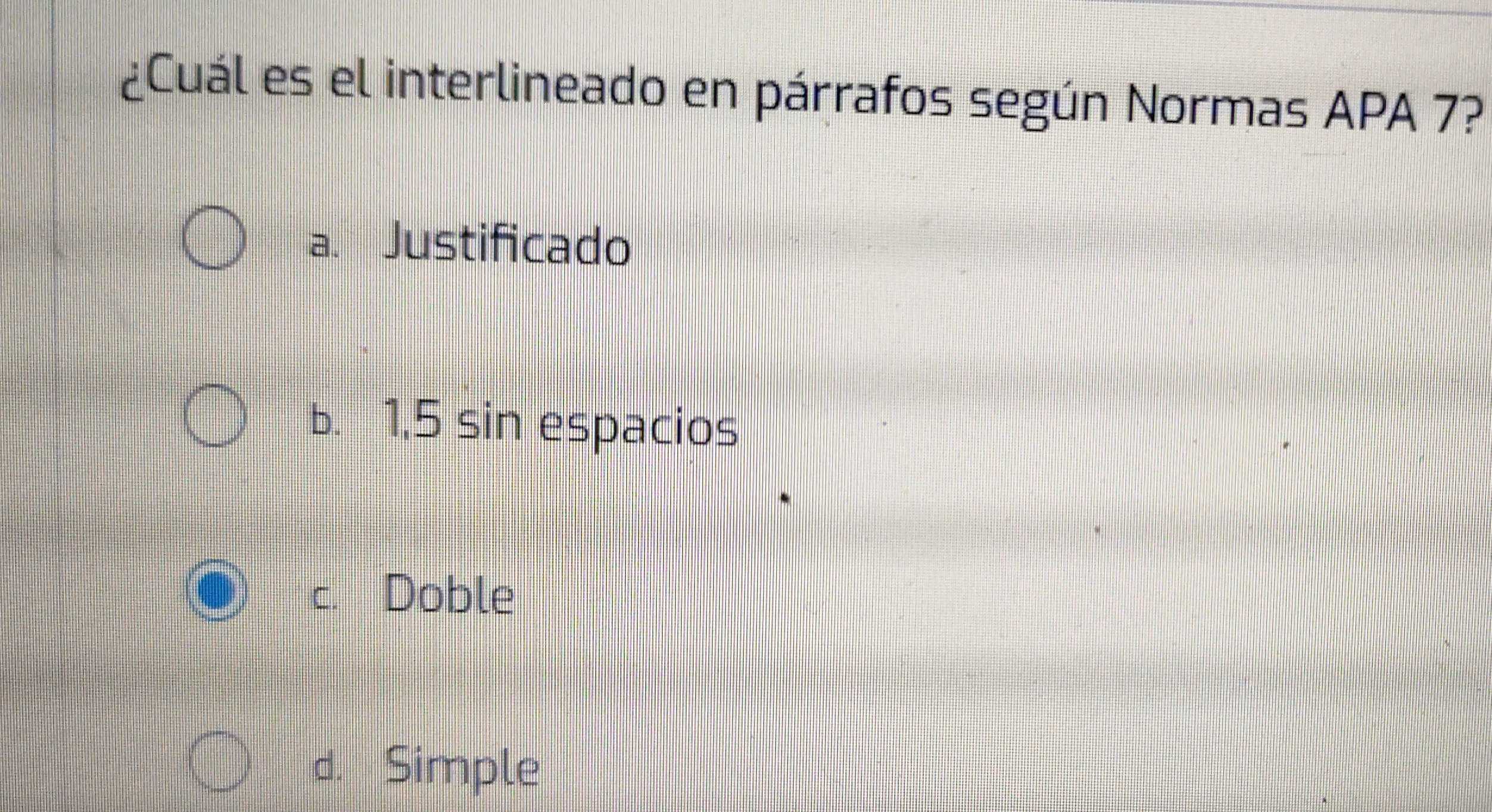 Resuelto:¿Cuál es el interlineado en párrafos según Normas APA 7? a ...
