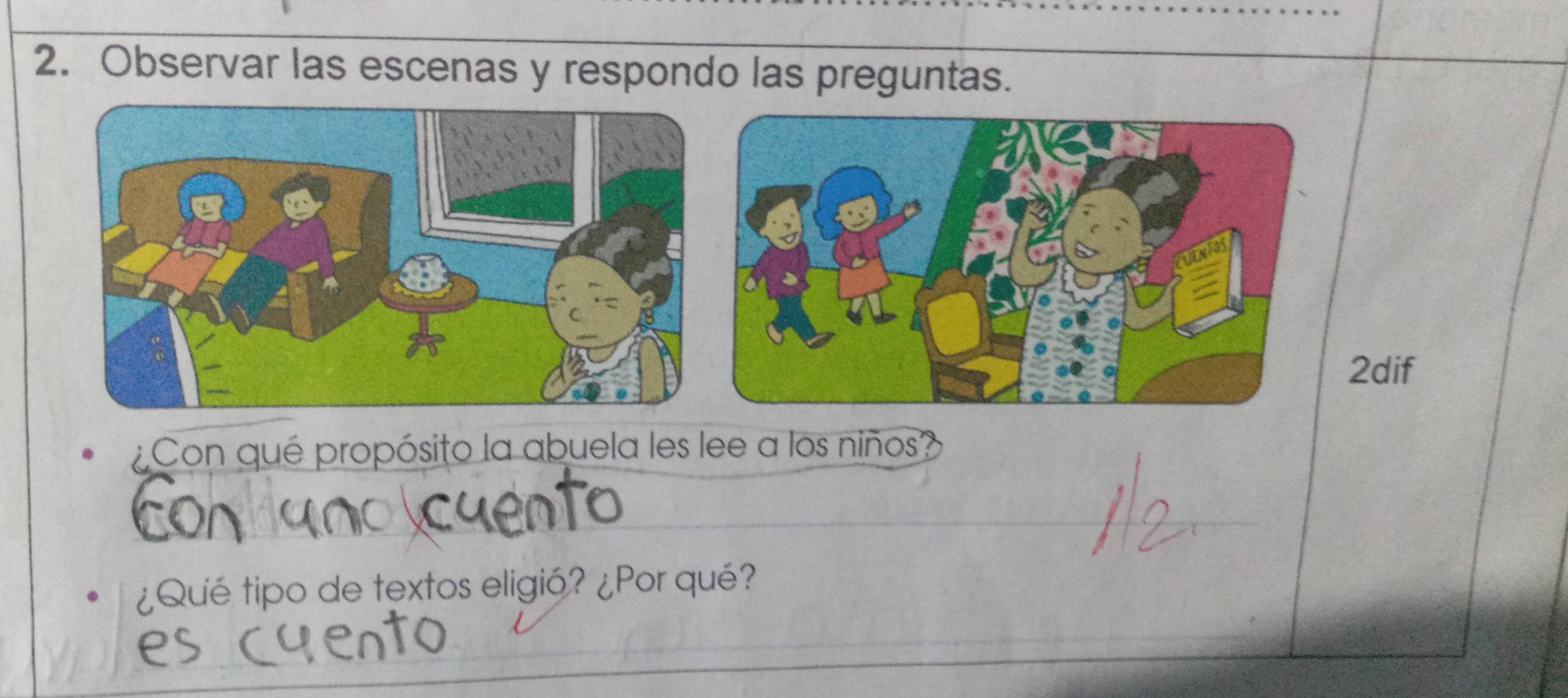 Resuelto:Observar las escenas y respondo las preguntas. 2dif ¿Con qué ...