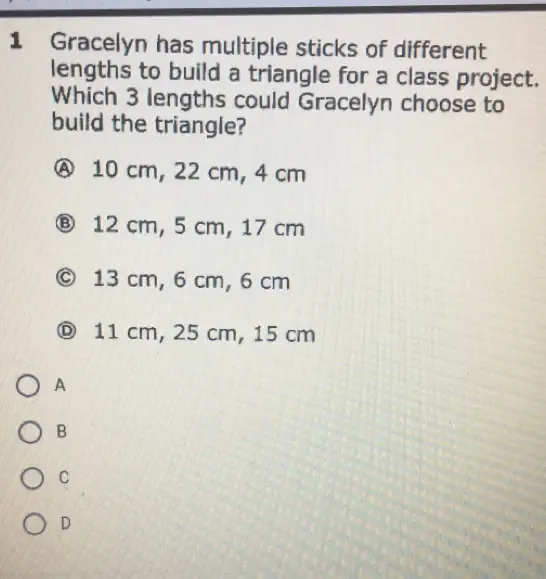 Solved: Gracelyn has multiple sticks of different lengths to build a ...