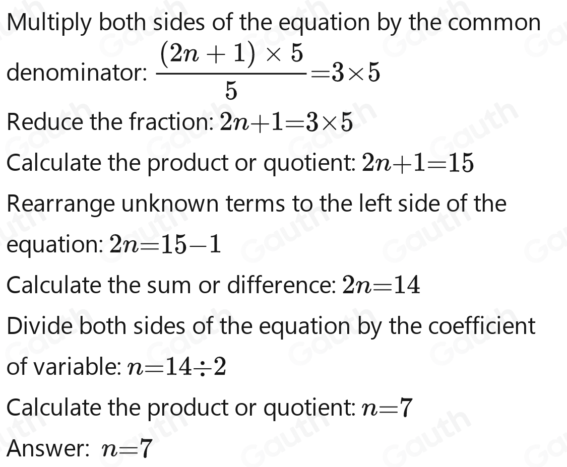 Solved: How can you isolate the quantity 2n+1 ? (2n+1)/5 =3 [Math]