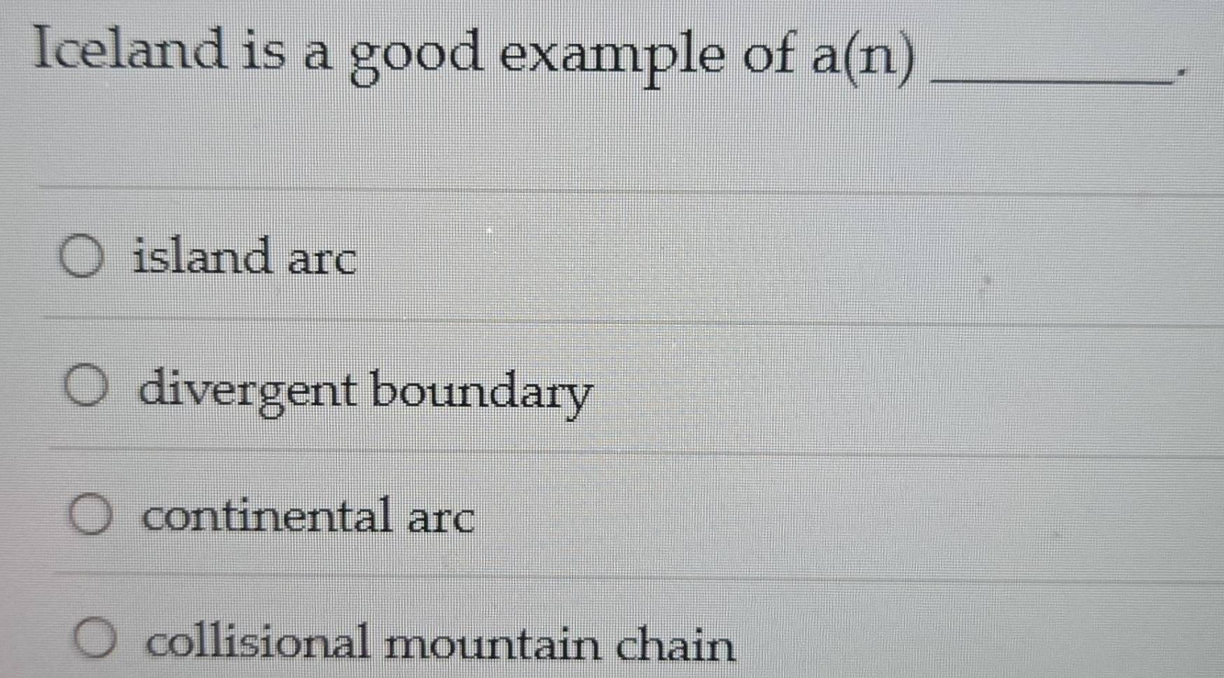 Solved: Iceland is a good example of a(n) _ island arc divergent ...