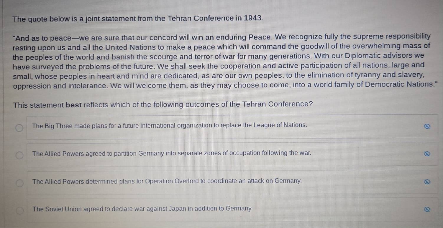 Solved: The quote below is a joint statement from the Tehran Conference ...