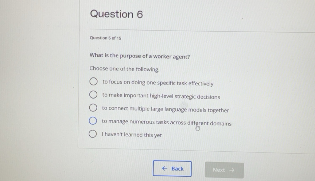 Solved: What is the purpose of a worker agent? Choose one of the ...