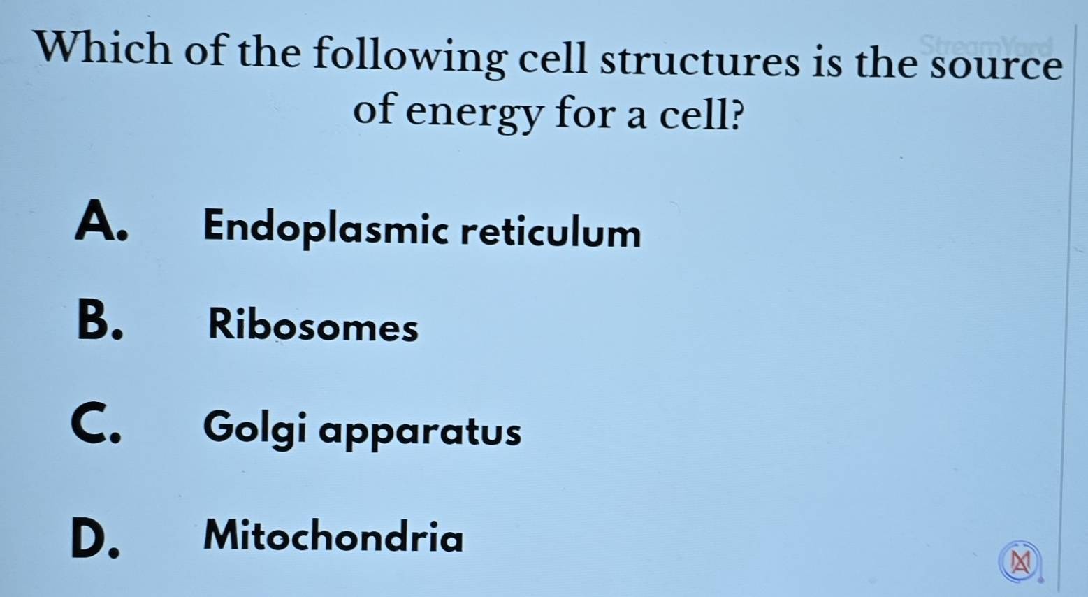 Solved: Which of the following cell structures is the source of energy ...