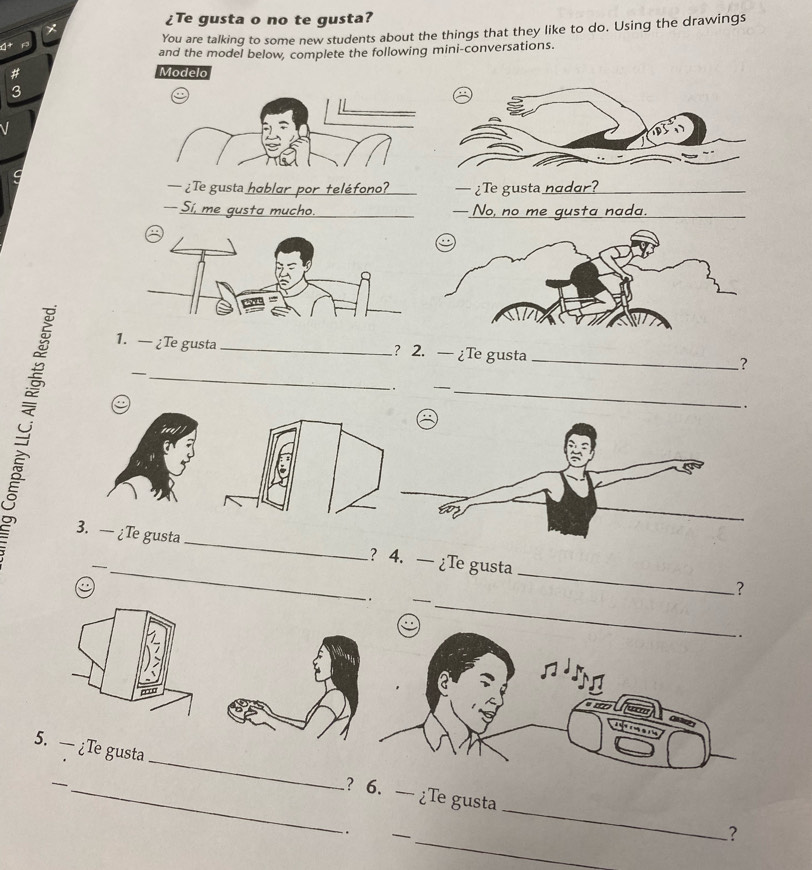 Solved: ¿Te gusta o no te gusta? 1+ You are talking to some new ...