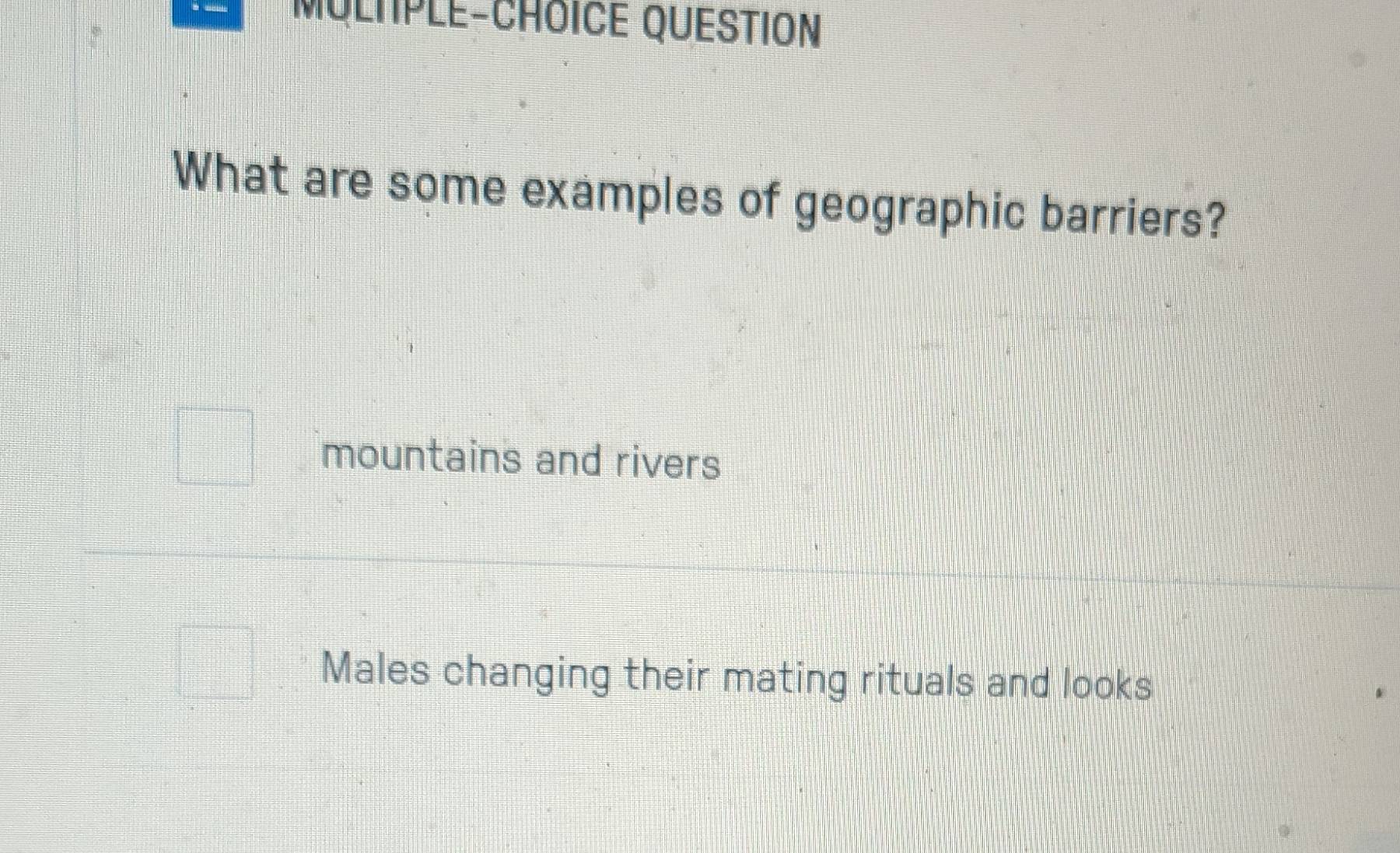 Solved: MOLTPLE-CHôICE QUESTION What are some examples of geographic ...
