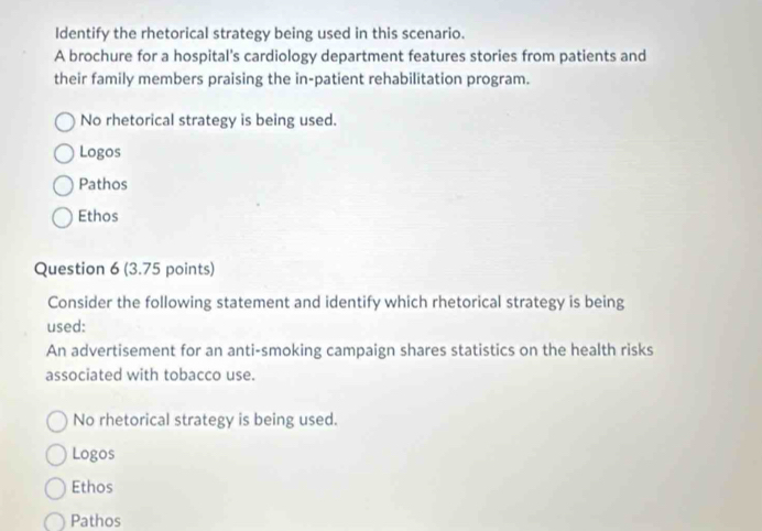 Solved: Identify the rhetorical strategy being used in this scenario. A ...