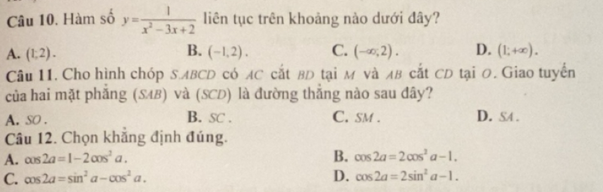 Giải quyết:Hàm số y= 1/x^2-3x+2 liên tục trên khoảng nào dưới đây? B. A ...