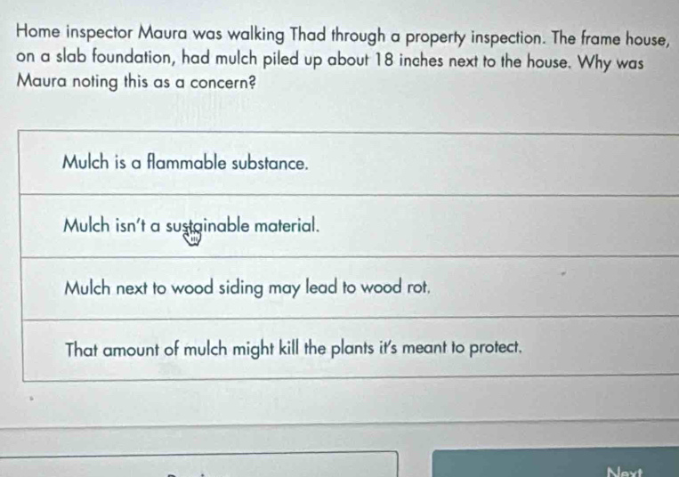 Solved: Home inspector Maura was walking Thad through a property ...